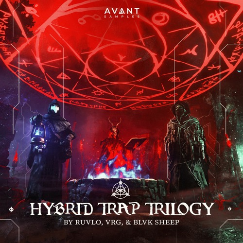 【Hybrid Trap&Dubstep多风格采样包】Avant Samples Hybrid Trap Trilogy by RUVLO, BLVK SHEEP, & VRG ...